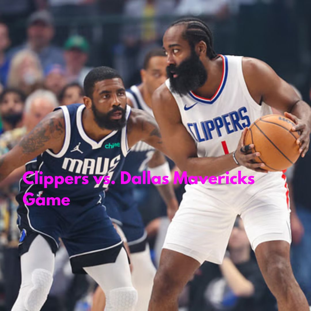 Player Statistics For The Clippers vs. Dallas Mavericks Game: A Battle Of The Titans