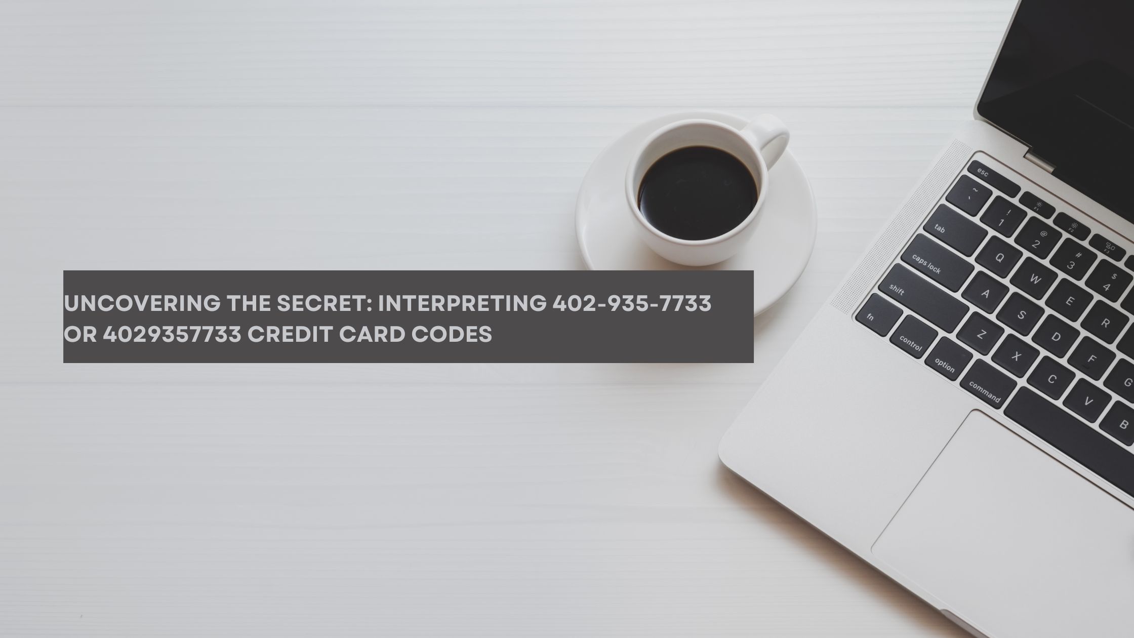 Uncovering The Secret: Interpreting 402-935-7733 or 4029357733 Credit ...